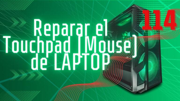 💻 Reparar el Touchpad (Mouse) de LAPTOP — Academia Gratuita 💻 Reparar el Touchpad (Mouse) de LAPTOP — Academia Gratuita